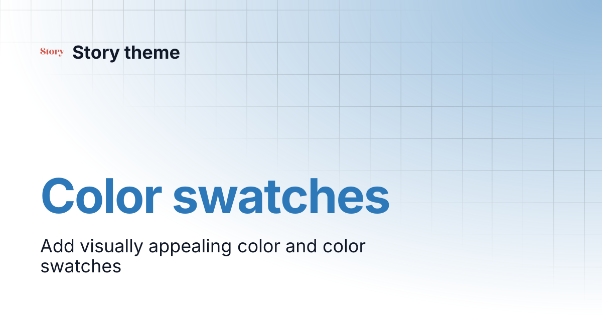 Color swatches | Story v2 | Story theme