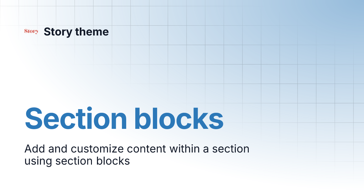 Section blocks | Story theme