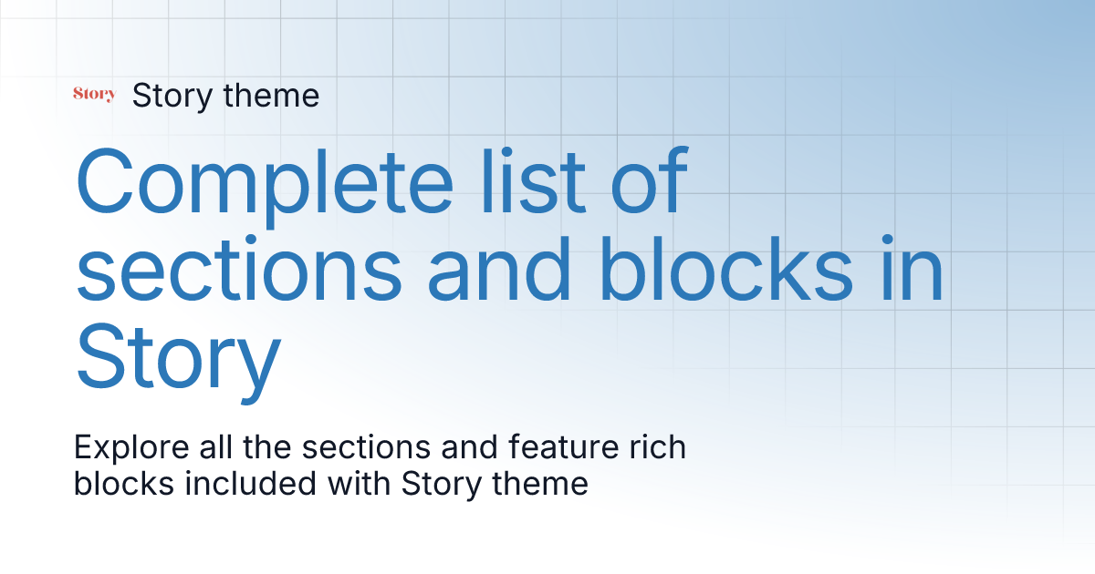 Complete list of sections and blocks in Story | Story v2 | Story theme