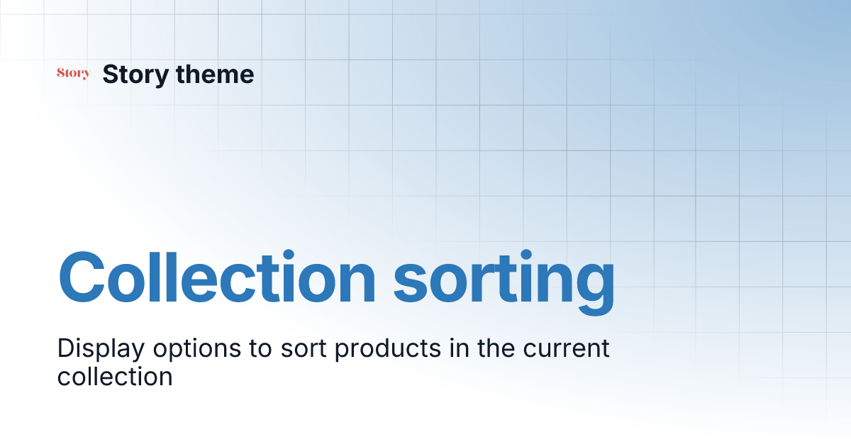 Collection sorting | Story theme