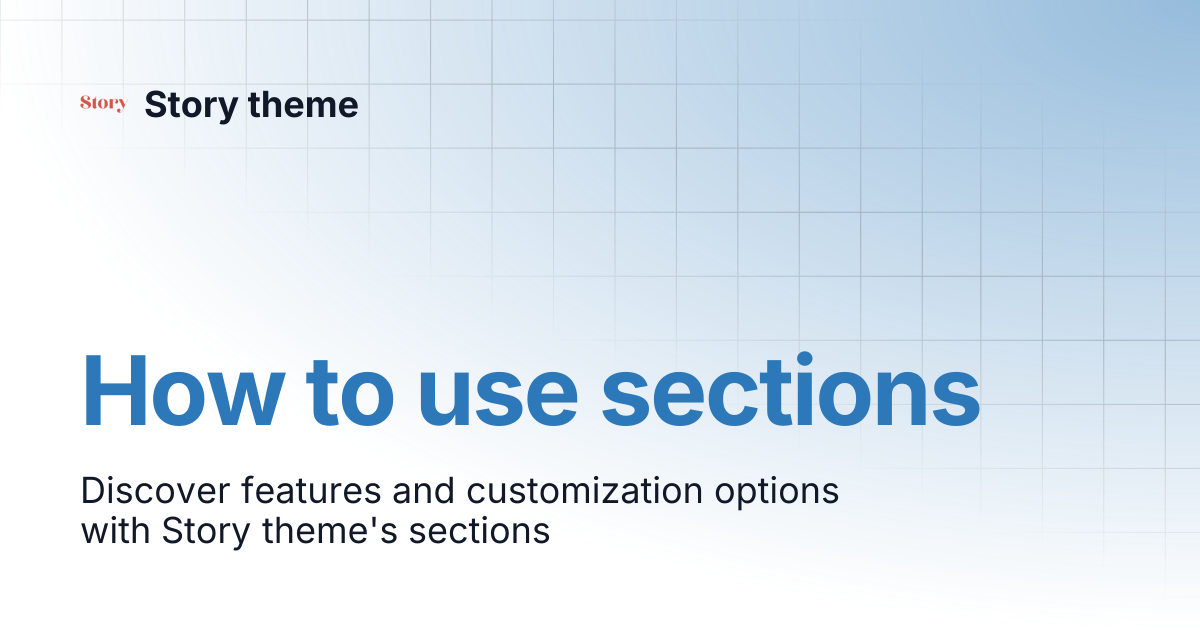 How to use sections | Story theme