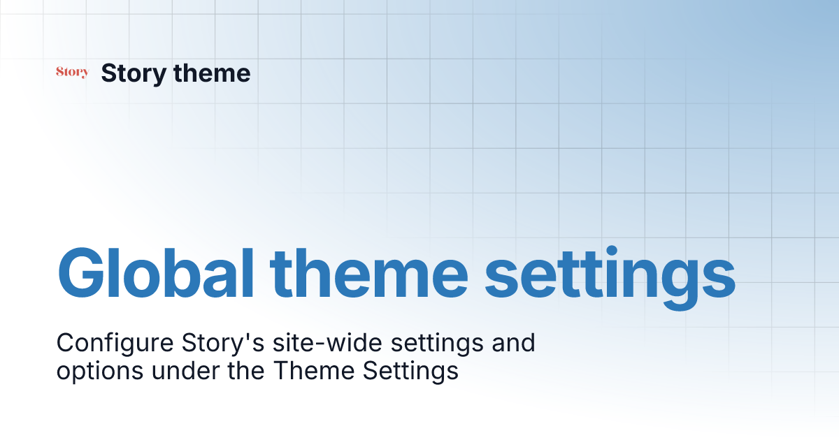 Global theme settings | Story theme