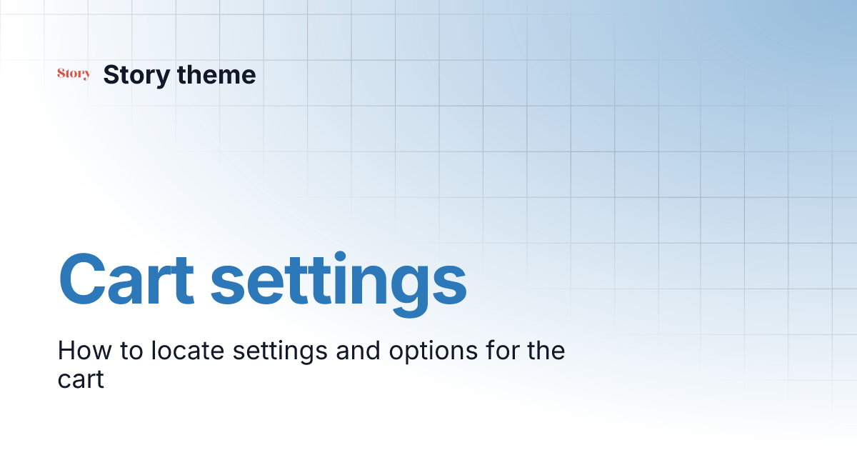 Cart settings | Story theme