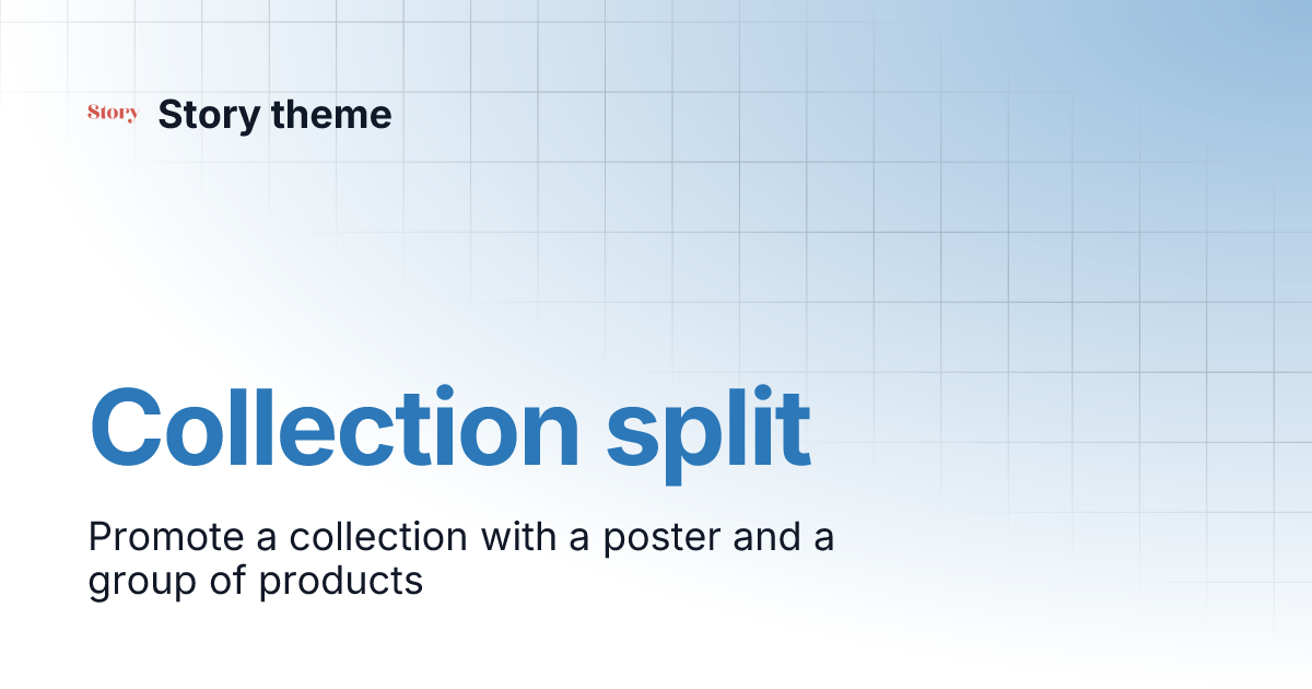 Collection split | Story theme